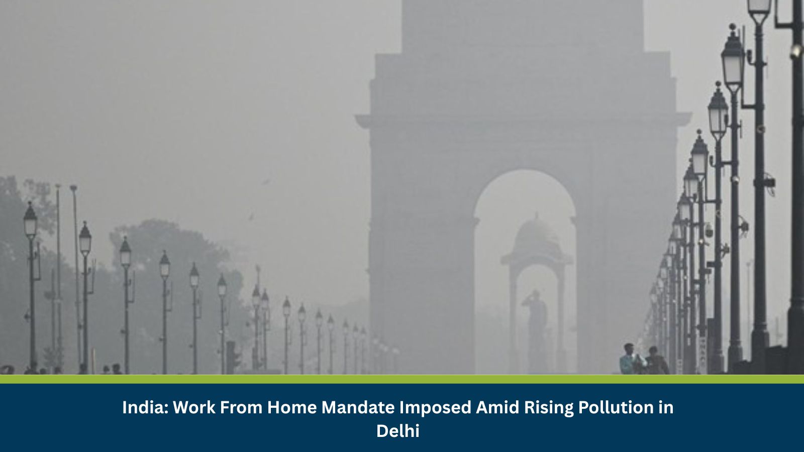 India: Work From Home Mandate Imposed Amid Rising Pollution in Delhi