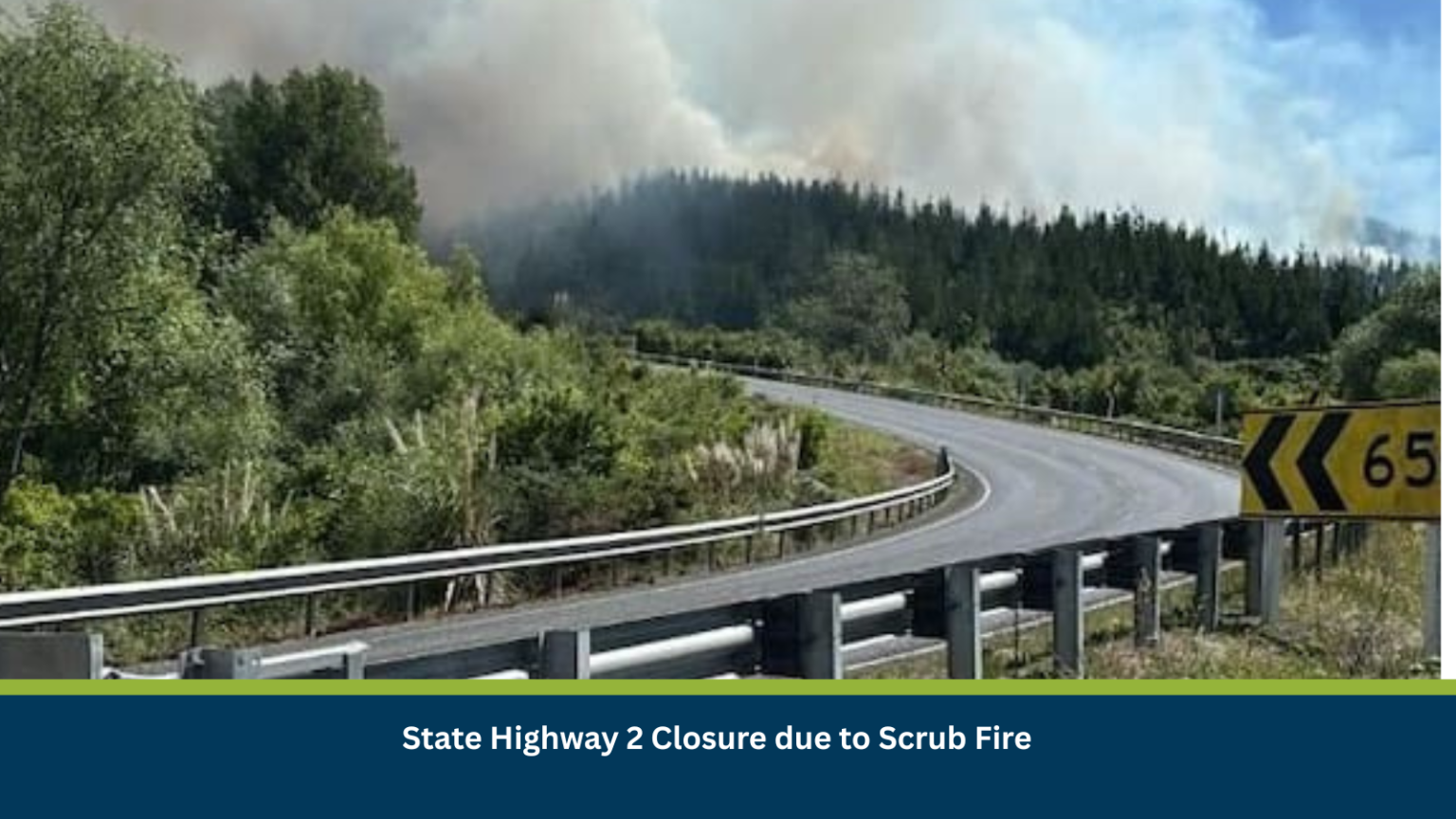 State Highway 2 Closure due to Scrub Fire